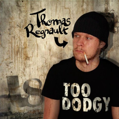 Amazon.com: Too Dodgy : Thomas Regnault: Digital Music