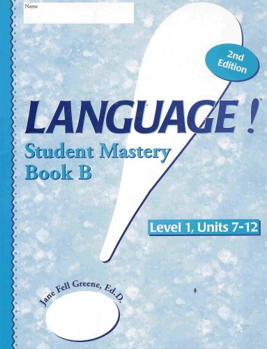 Language! Student Mastery - Book B (Level 1, Units 7-12) (Second ...