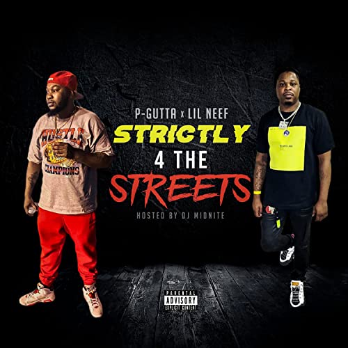 Écouter Strictly 4 The Streets par P-Gutta & LIL Neef sur Amazon Music ...