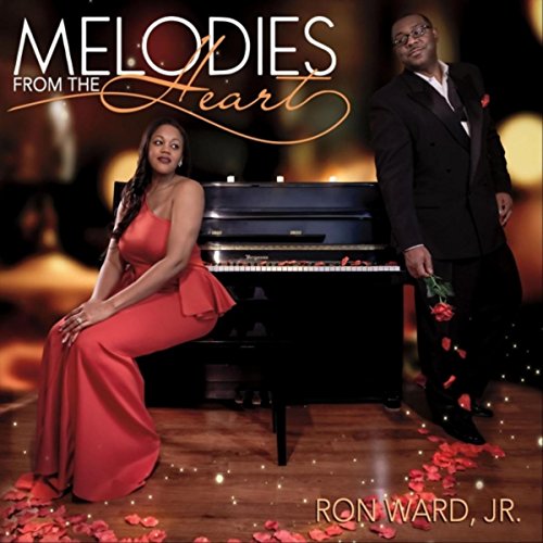 Amazon.com: Melodies from the Heart : Ron Ward Jr.: Digital Music