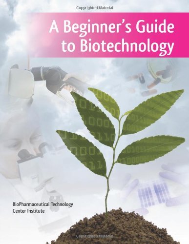 By Biopharmaceutical Technology Center Institute A Beginner's Guide to ...