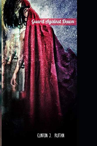 Guard Against Dawn: Ruttan, Clinton J, Buddha, Alien: 9781093516449 ...