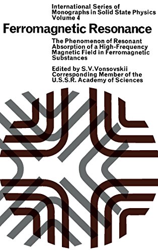 Ferromagnetic Resonance: The Phenomenon of Resonant Absorption of a ...