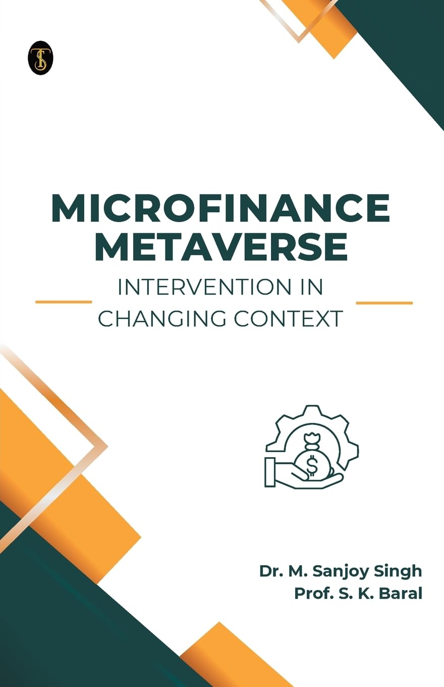 Buy Microfinance Metaverse: Intervention in Changing Context Book ...