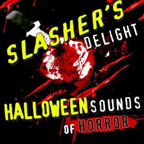 Amazon.com: Slasher's Delight - Halloween Sounds of Horror : Scary ...
