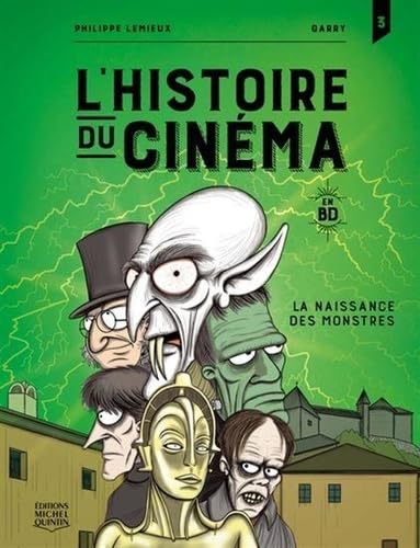 L'histoire du cinéma en BD 03 : La naissance des monstres : Lemieux ...
