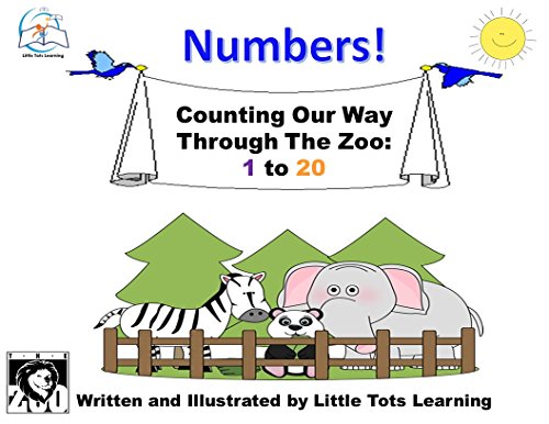 Counting Our Way Through the Zoo 1 to 20: A Counting Book eBook ...