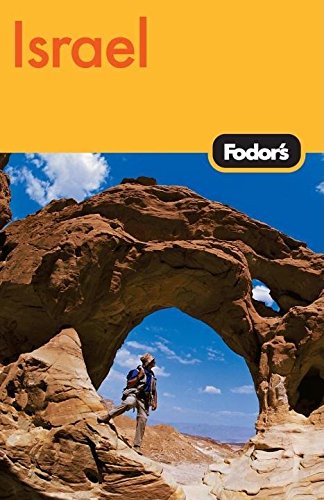 Fodor's Israel, 6th Edition (Travel Guide): Fodor's: 9781400016686 ...