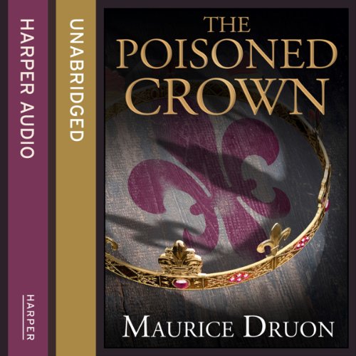 Amazon.com: The Poisoned Crown: The Accursed Kings, Book 3 (Audible ...