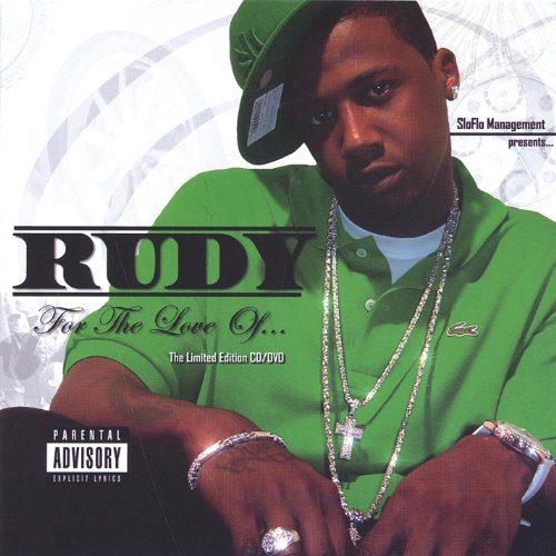 Amazon.com: For the Love Of... [Explicit] : Rudy: Digital Music