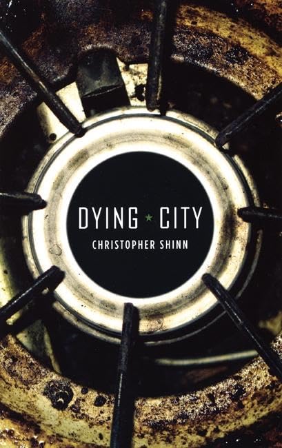 Dying City: Shinn, Christopher: 9781559363297: Amazon.com: Books
