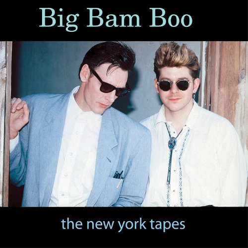 Amazon.com: The New York Tapes : Big Bam Boo: Digital Music