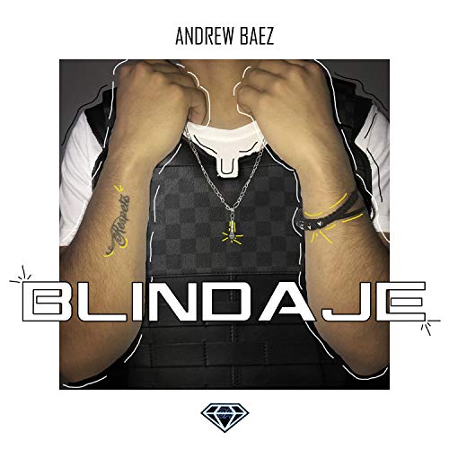 Play Blindaje by Andrew Baez on Amazon Music