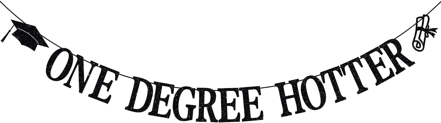 Amazon.com: One Degree Hotter Banner, Big Degree Energy, You Did It ...