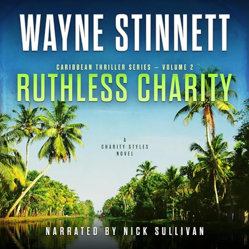 Ruthless Charity: A Charity Styles Novel (Caribbean Thriller Series ...