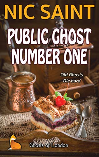 Amazon.com: Public Ghost Number One (Ghosts of London Book 2) eBook ...