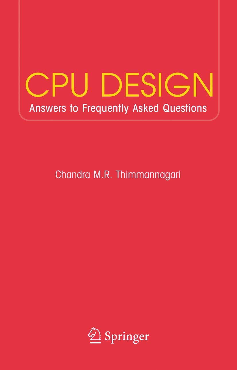 CPU Design: Answers to Frequently Asked Questions: Thimmannagari ...