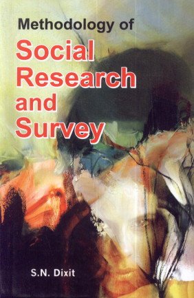 Buy Methodology of Social Research and Survey Book Online at Low Prices ...