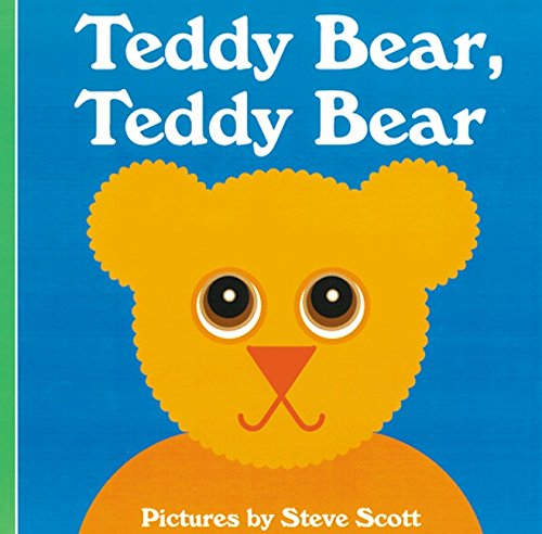 Teddy Bear, Teddy Bear : Scott, Steve: Amazon.co.uk: Books