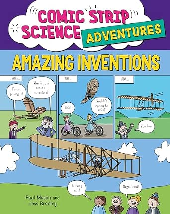 Comic Strip Science Adventures: Amazing Inventions : Mason, Paul ...