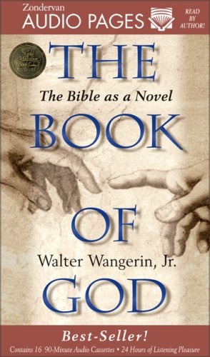 The Book of God: The Bible as a Novel: Walter Wangerin Jr ...