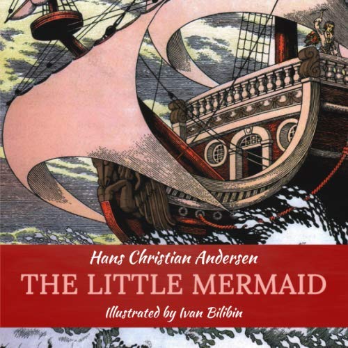 The Little Mermaid: The Classic Danish Fairytale (Illustrated): Amazon ...