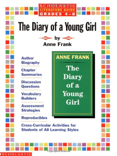 Literature Guide: Anne Frank: The Diary of a Young Girl (Grades 4-8 ...