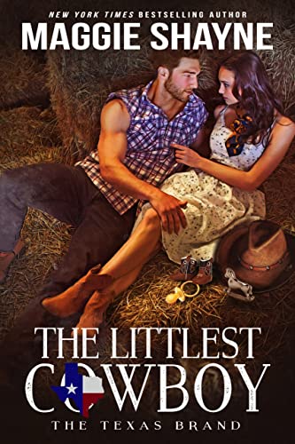 The Littlest Cowboy (The Texas Brands Book 1) eBook : Shayne, Maggie ...