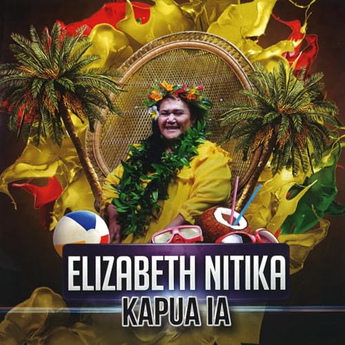 Amazon.com: Kapua Ia : Elizabeth Nitika: Digital Music