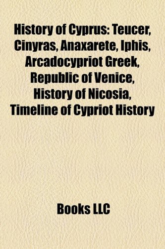 History of Cyprus: Teucer, Cinyras, Anax : Amazon.in: Books
