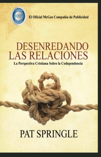 Untangling Relationships: Spanish Version (Spanish Edition): Springle ...