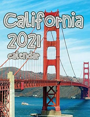 Buy California 2021 Calendar Book Online at Low Prices in India ...