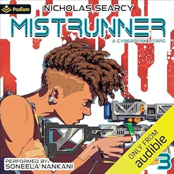 Amazon.com: Mistrunner 3: A Cyberpunk LitRPG: Mistrunner, Book 3 (Audible Audio Edition ...