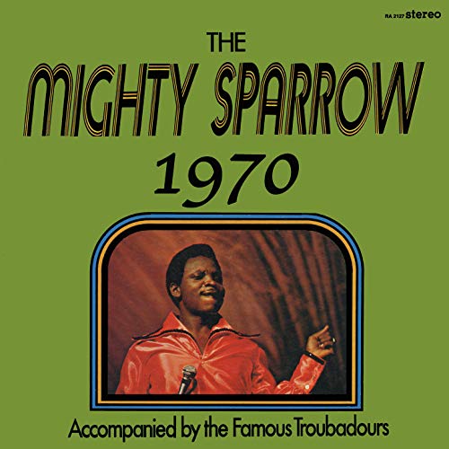 Play Mighty Sparrow 1970 by The Mighty Sparrow on Amazon Music