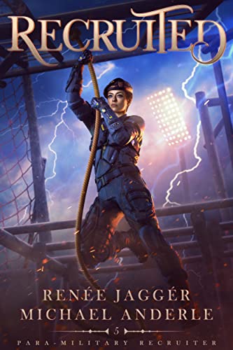 Recruited (Para-Military Recruiter Book 5) eBook : Jagger, Renee ...