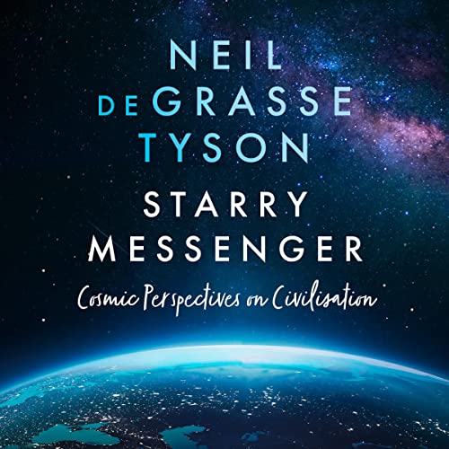 Starry Messenger: Cosmic Perspectives on Civilisation (Audio Download ...