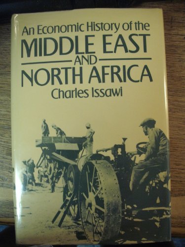 Issawi: an Economic History of the Middle East and North Africa (Cloth ...