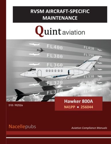 RVSM Aircraft-Specific Maintenance: Hawker 800A N41PP 256044: Amazon.co ...