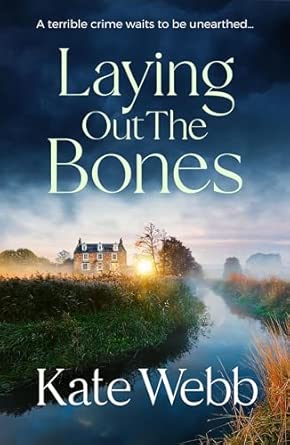 Laying Out the Bones (The DI Lockyer Mysteries) : Webb, Kate: Amazon.co.uk: Books