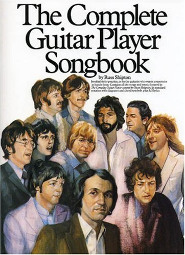 The Complete Guitar Player Songbook by Russ Shipton (1980-01-01 ...