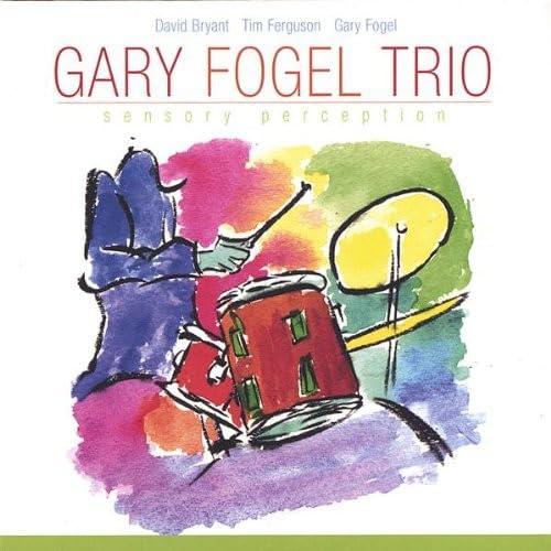 Gary Fogel - Sensory Perception - Amazon.com Music
