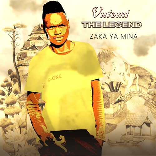 ZAKA YA MINA by VUTOMI THE LEGEND on Amazon Music - Amazon.co.uk