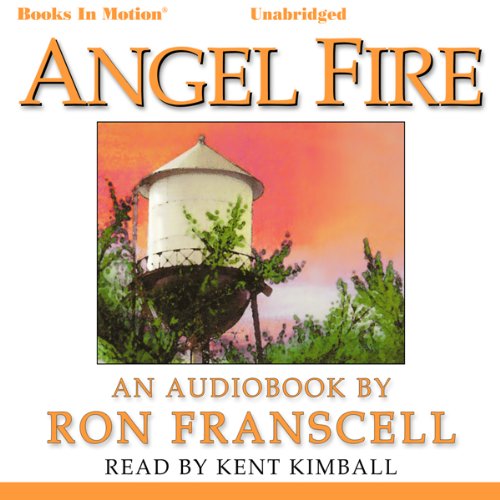 Amazon.com: Angel Fire (Audible Audio Edition): Ron Francell, Kent ...