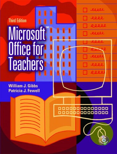 Microsoft Office for Teachers: Gibbs, William J., Fewell, Patricia J ...