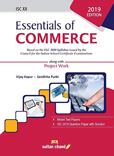 Essentials of Commerce: Textbook for ISC Class 12 : Vijay Kapur ...