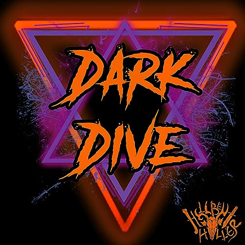 Hellbent Holler: DARK DIVE : Hellbent Holler: Amazon.in: Books