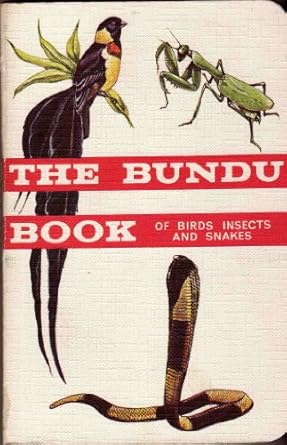 The Bundu Book Of Birds, Insects & Snakes: Amazon.co.uk: Books