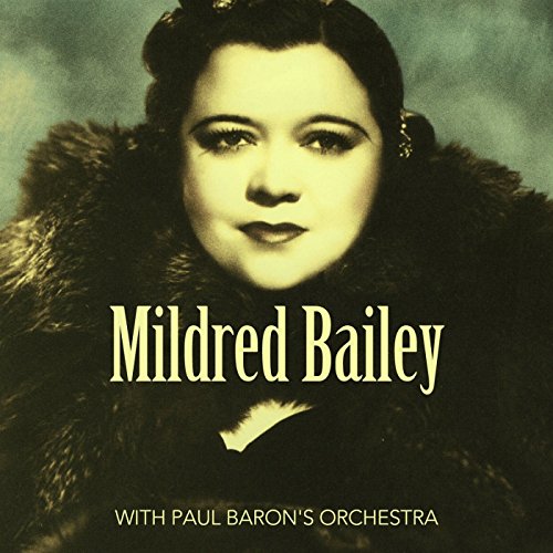 Play With Paul Baron's Orchestra by Mildred Bailey on Amazon Music