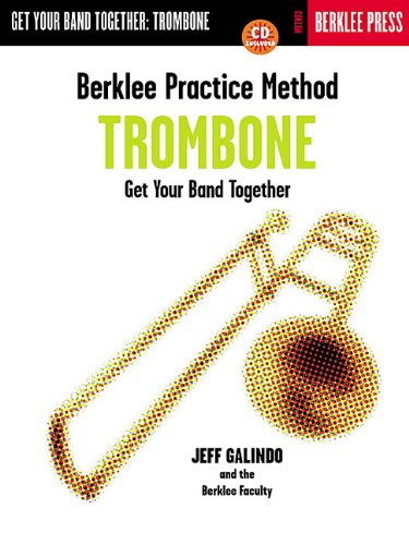 Amazon.com: Berklee Practice Method: Trombone: Get Your Band Together ...