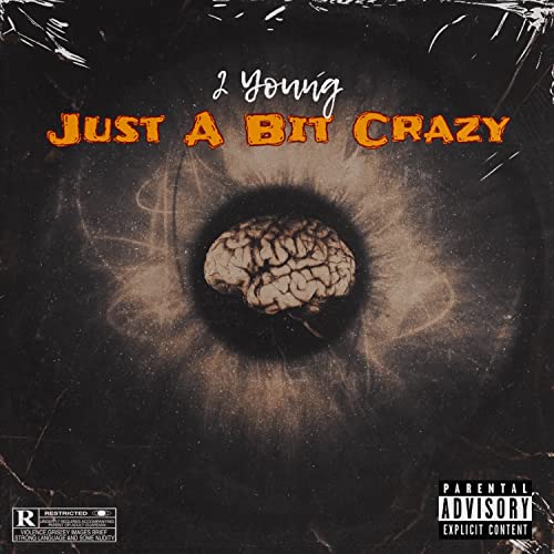 Amazon Music Unlimited - 2 Young 『Just A Bit Crazy』